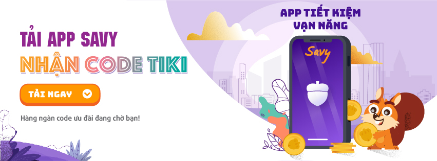 Tải app Savy- Nhận Code Tiki